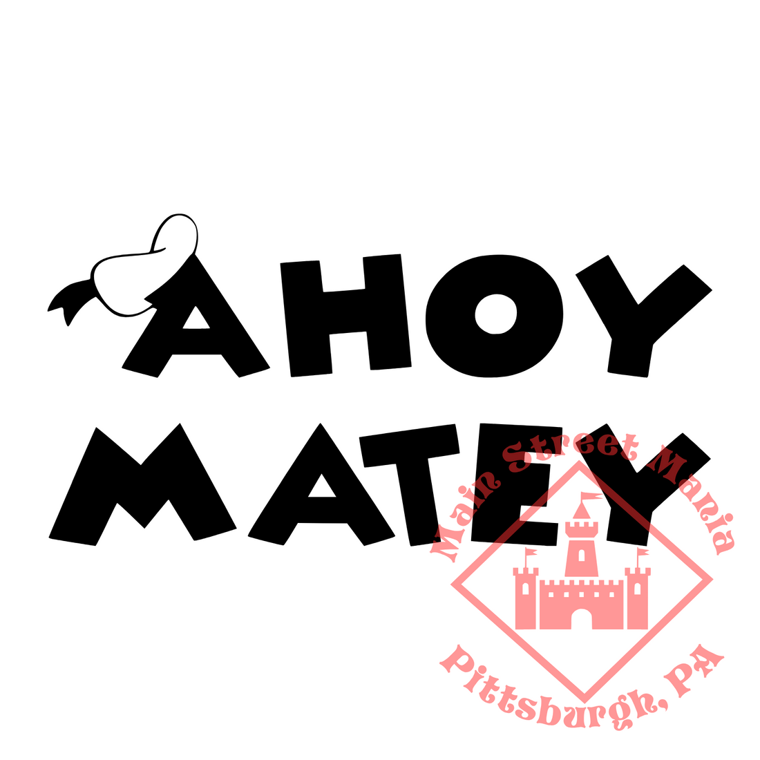 Ahoy Matey Decal – Main Street Mania